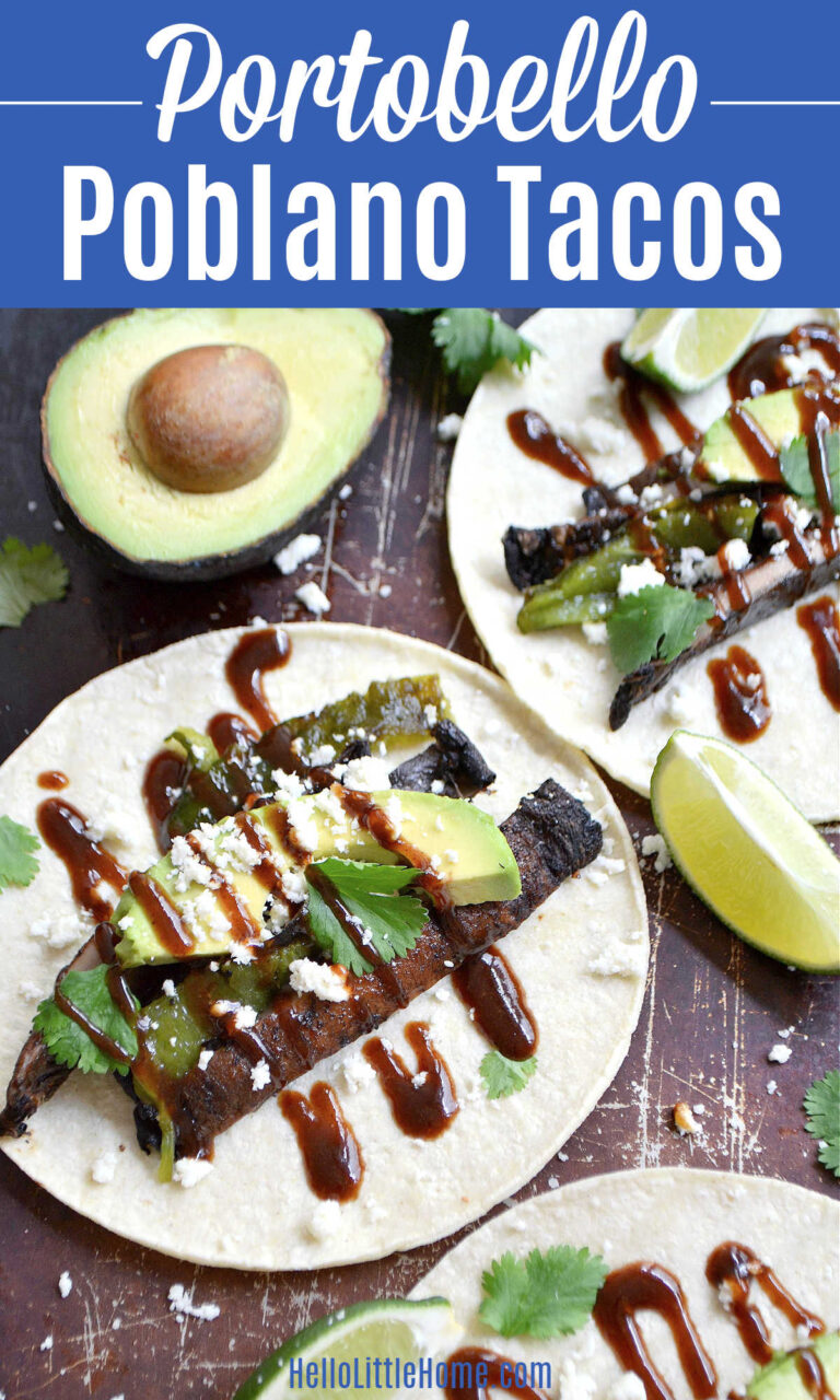 Portobello Poblano Tacos | Hello Little Home
