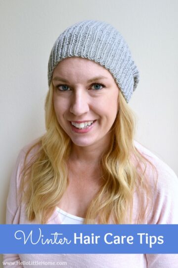 4 Easy Winter Hair Care Tips | Hello Little Home