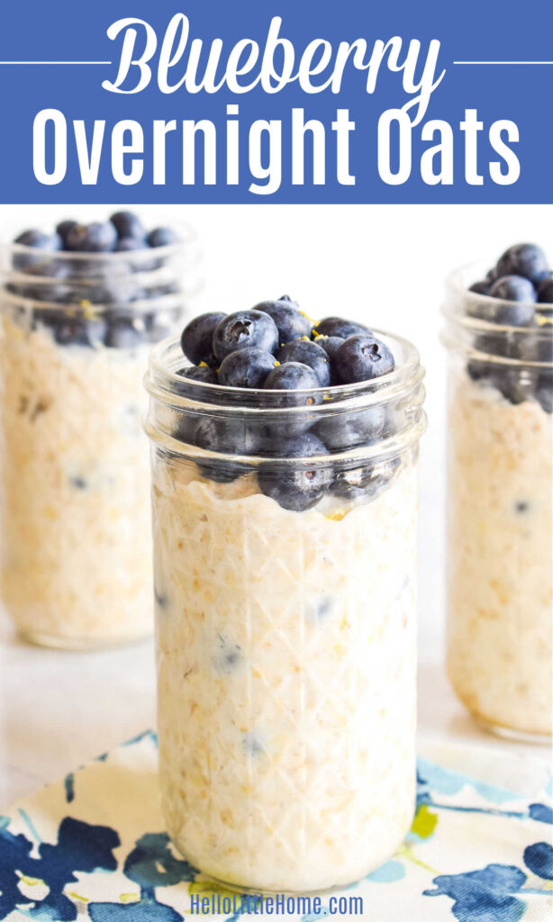 Blueberry Overnight Oats (Easy Recipe) | Hello Little Home
