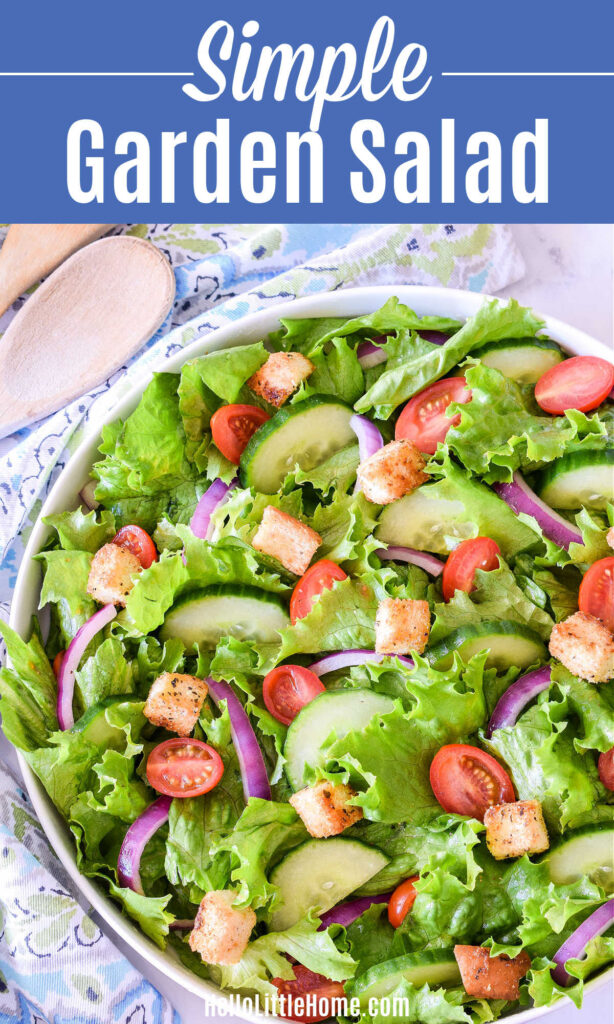 Garden Salad (Fresh + Easy Recipe) | Hello Little Home
