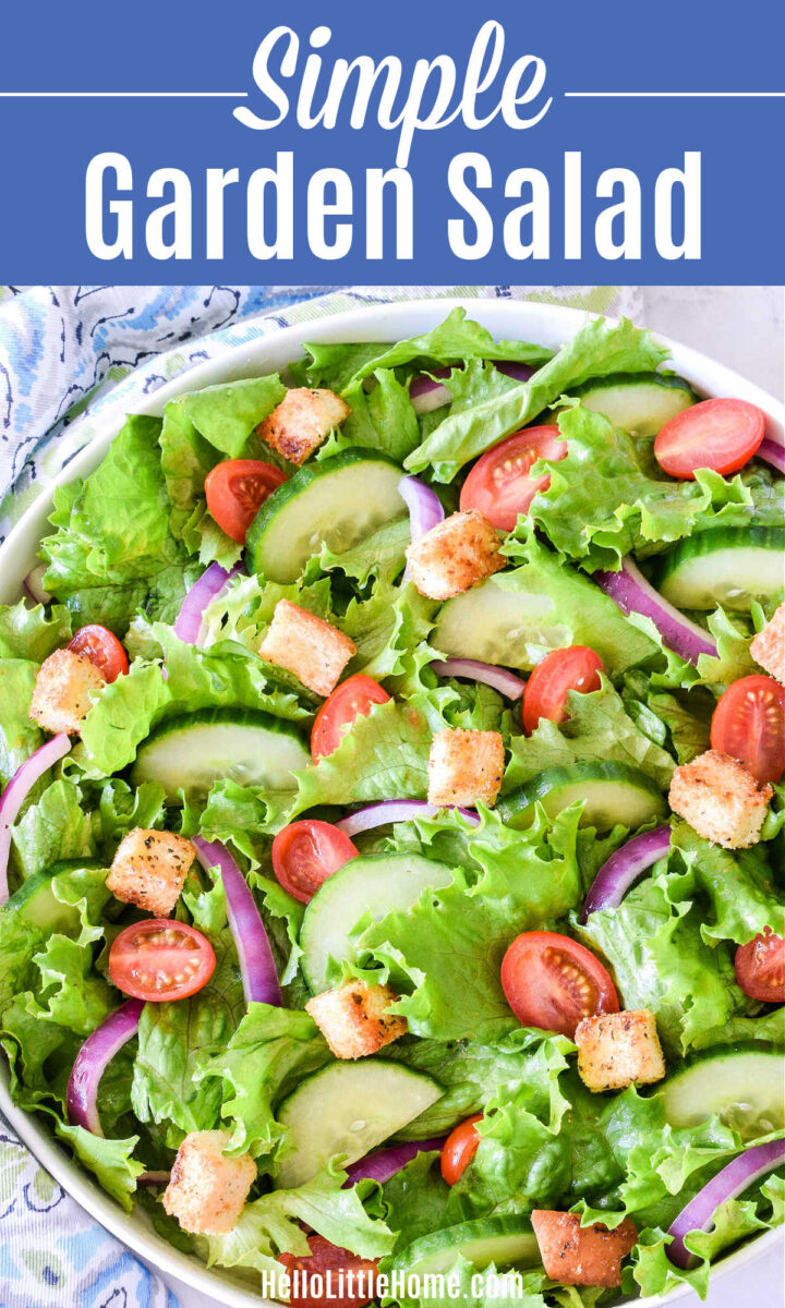 Garden Salad (Fresh + Easy Recipe) | Hello Little Home