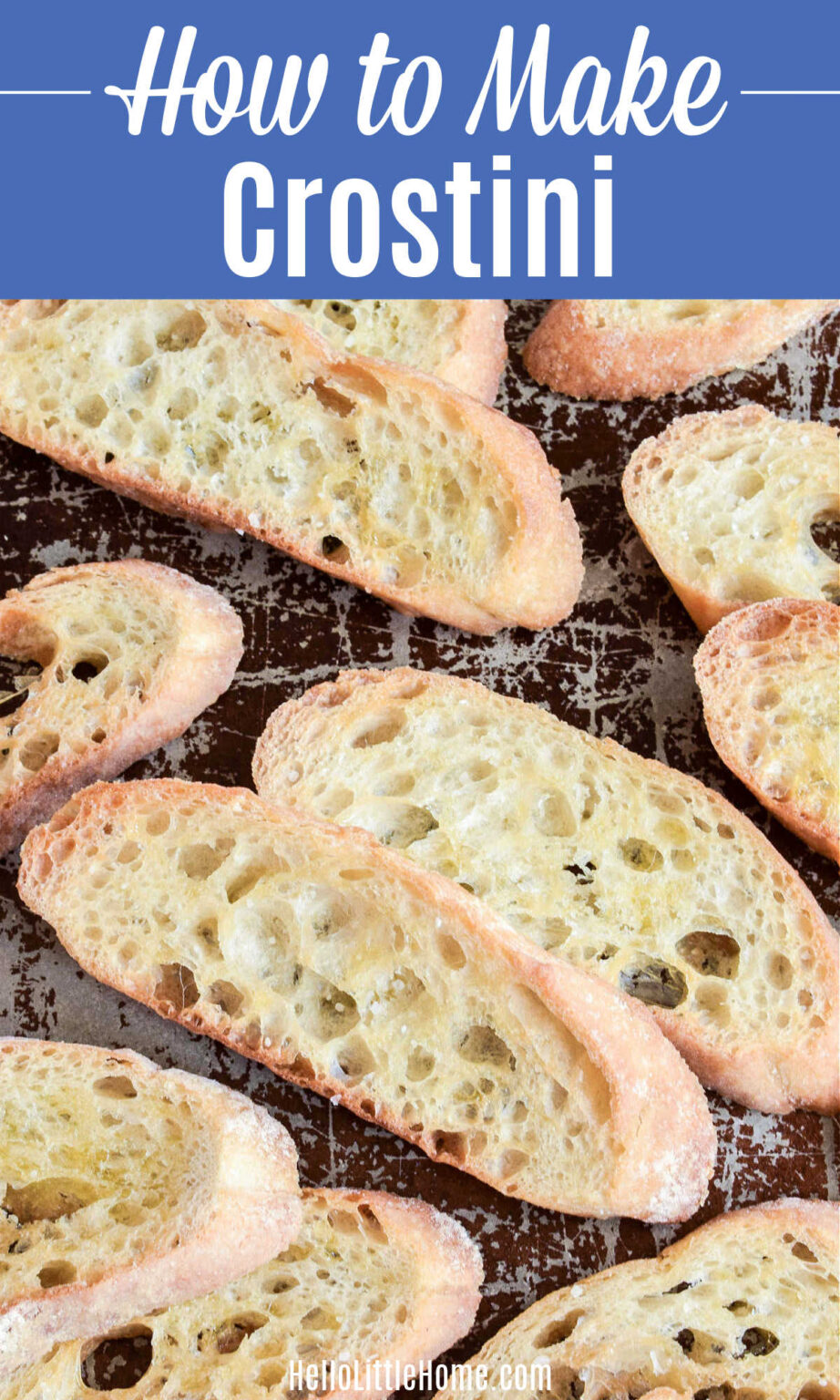 How to Make Crostini (Recipe + Topping Ideas) | Hello Little Home