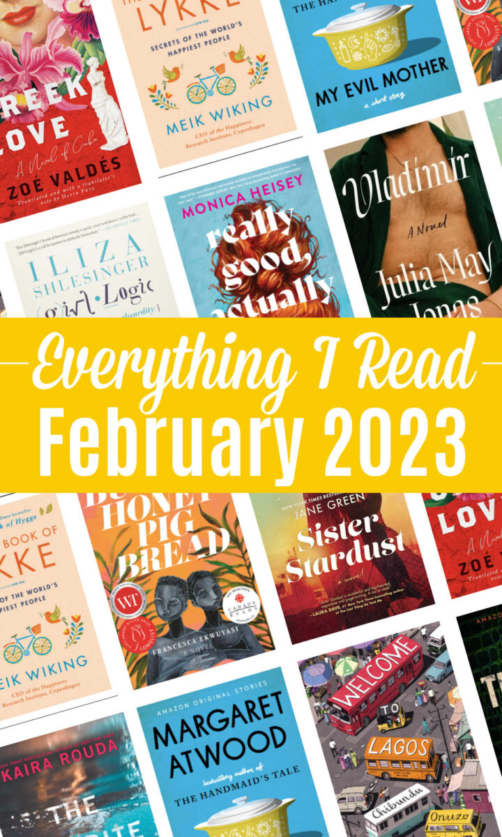 Everything I Read in February 2023 | Hello Little Home