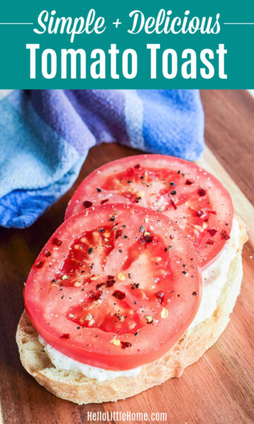Tomato Toast (Quick + Easy Recipe) | Hello Little Home