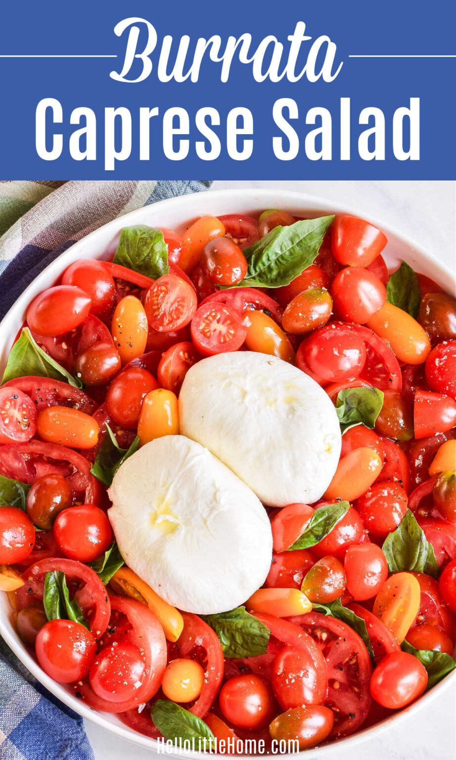 Burrata Caprese Salad (Quick + Easy) | Hello Little Home
