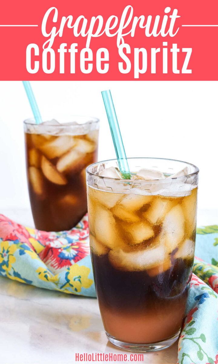 Grapefruit Coffee Spritz (Quick + Easy Recipe) | Hello Little Home