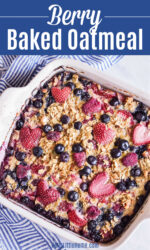 Mixed Berry Baked Oatmeal (Easy Recipe) | Hello Little Home
