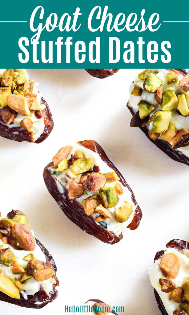 Goat Cheese Stuffed Dates with Pistachios | Hello Little Home